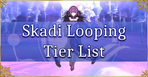 Buster Looping Tier List | Fate Grand Order Wiki - GamePress